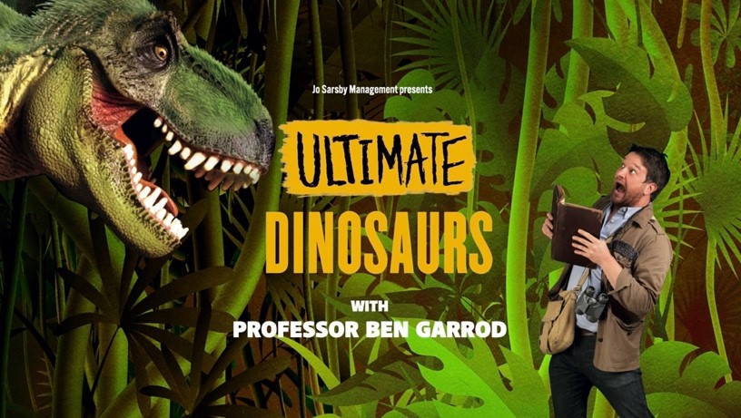 Ultimate Dinosaurs – With Dr Ben Garrod and Dinomania